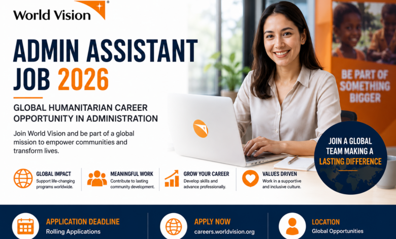 World Vision Admin Assistant Job 2026: Global Humanitarian Career ...